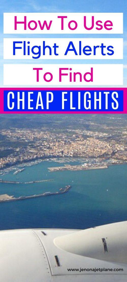 Flight Alerts 101: How to Save Hundreds on Airfare and Easily Find ...